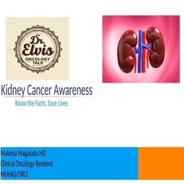 The Dr. Elvis Oncology Talk Kidney Awareness.pptx
