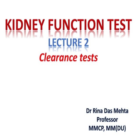 Biochemistry- Kidney Function Test-2.pptx