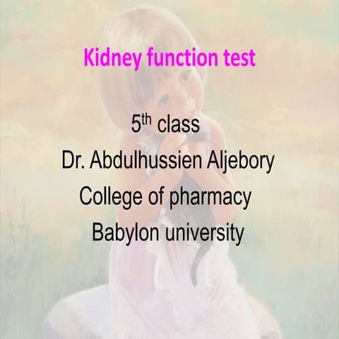 Kidney function test.pptx