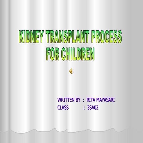 Kidney Transplant Process For Children | PPT