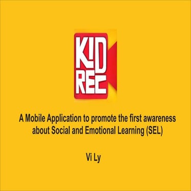SEL Mobile App - KidREC | PPT