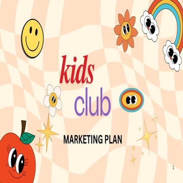 kids club marketing plan -Kids Club – Quality & Style for Every Child | PDF