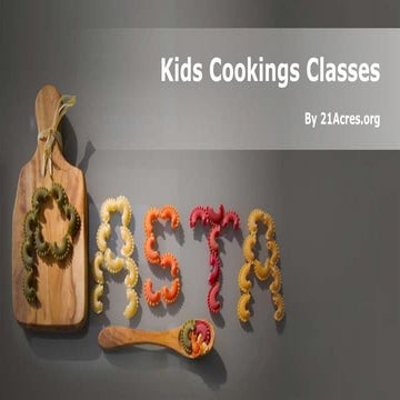 Kids cookings classes | PPTX