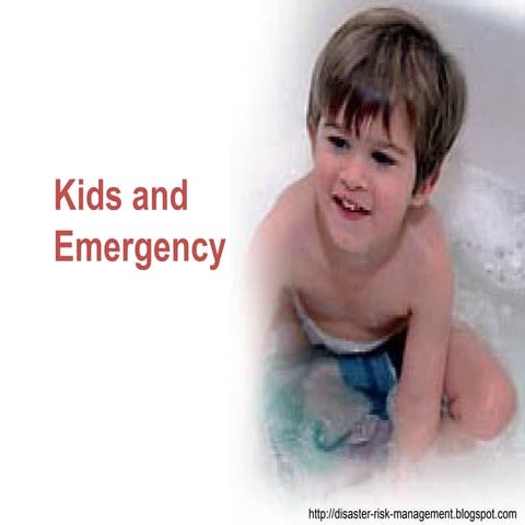 Kids & Emergency | PPT