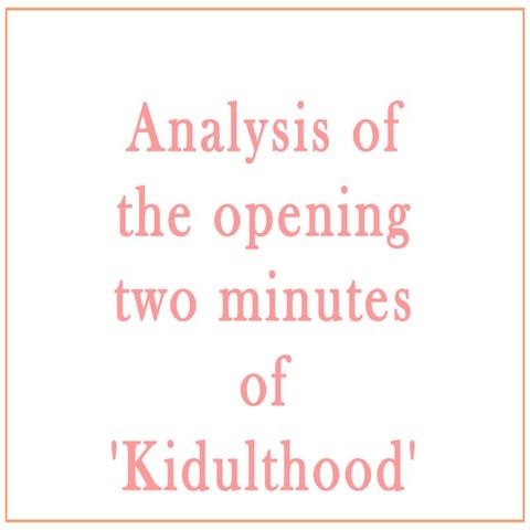 Kidulthood | PPT