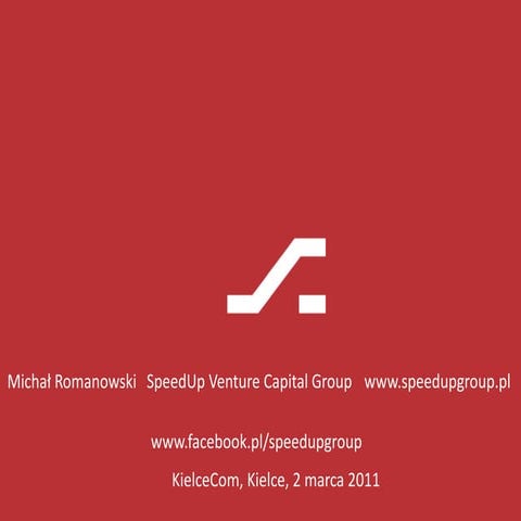 KielceCom #1: 10 powodów, dla których nie "poderwiesz" inwestora ...