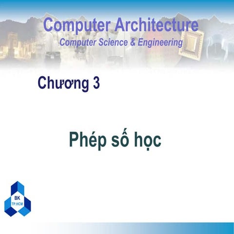 kien-truc-may-tinh_nguyen-thanh-son_chuong3_phep-so-hoc - [cuuduongthancong.com].pdf