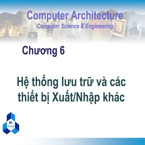 kien-truc-may-tinh_nguyen-thanh-son_chuong6_he-thong-luu-tru-va-cac-thiet-bi-nhap-xuat ...