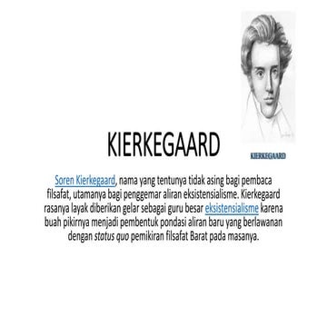 KIERKEGAARD, FILSUF FILSAFAT DENGAN PEMIKIRANNYA | PPTX