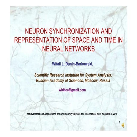 Neuron Synchronization and Representation of Space and Time in Neural Networks | PPT