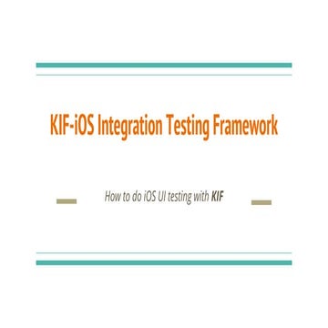 Tech Talk #5 : KIF-iOS Integration Testing Framework - Nguyễn Hiệp | PPT
