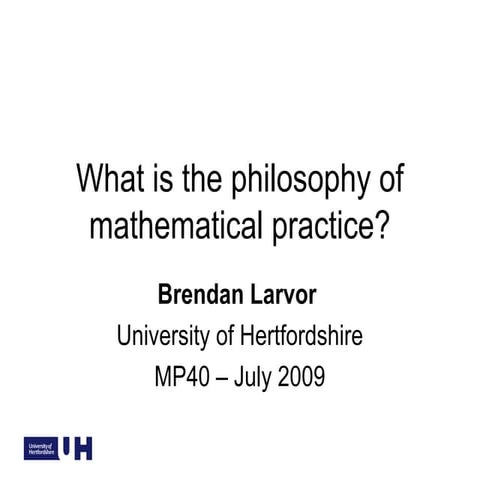 What is the philosophy of mathematical practice | PPT
