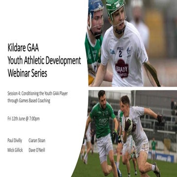 Conditioning the Youth GAA Player Through Games Based Coaching | PPT