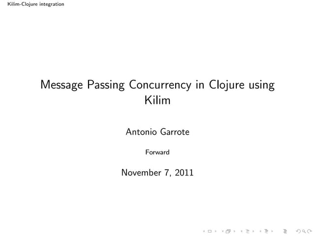 Message Passing Concurrency In Clojure Using Kilim Ppt