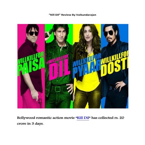 “Kill Dil” Review By Vaikundarajan | PDF