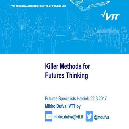Killer methods for futures thinking 2017 03-22 | PPTX