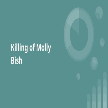 The Disappearance and Murder of Molly Bish | PPTX