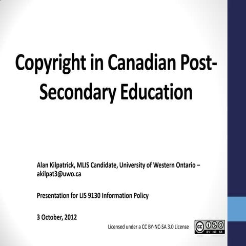 Copyright in Canadian Post-Secondary Education: An Overview | PPT