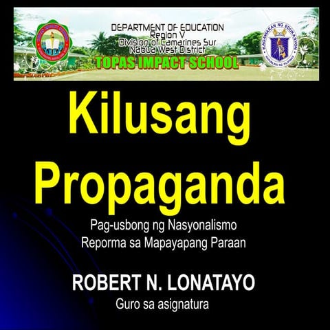 Kilusang propaganda | PPT