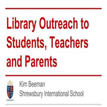 Library Outreach to Students, Teachers, and Parents | PPT