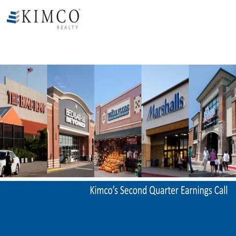 Kimco 2013 Q2 Earnings cover page for web | PPTX