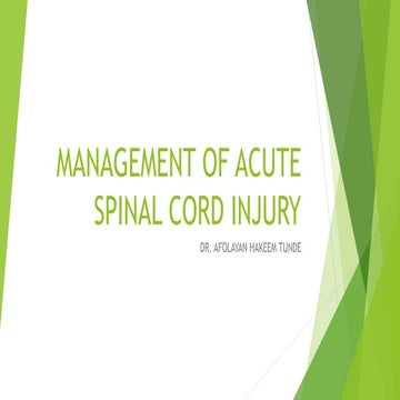 MANAGEMENT OF ACUTE SPINAL CORD INJURY. | PPTX