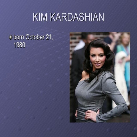 Kim kardashian | PPT