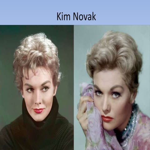 Kim Novak Biography | Biography of Kim Novak | PPTX | Celebrity ...