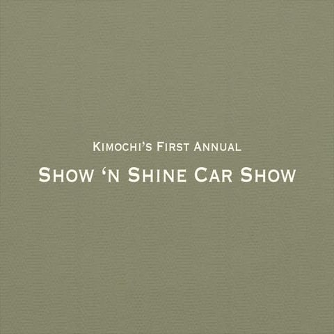 Kimochi's First Annual Show 'N Shine Car Show | PPT