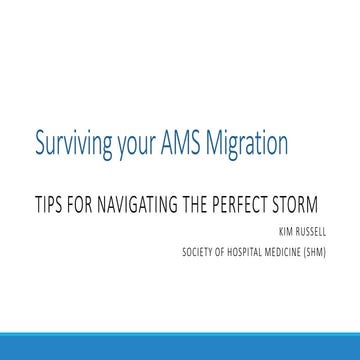 Surviving your AMS Migration | PPT