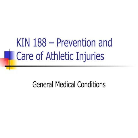 Kin 188 General Medical Conditions | PPT