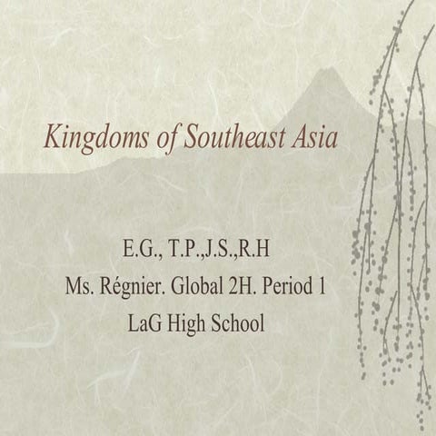 Kinddoms Of Southeast Asia And Korea | PPT
