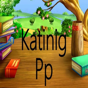 Katinig Pp | PPTX