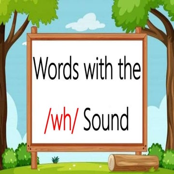 Words with /wh/ Sound | PPTX