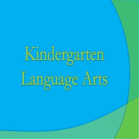 Kindergarten language arts | PPTX