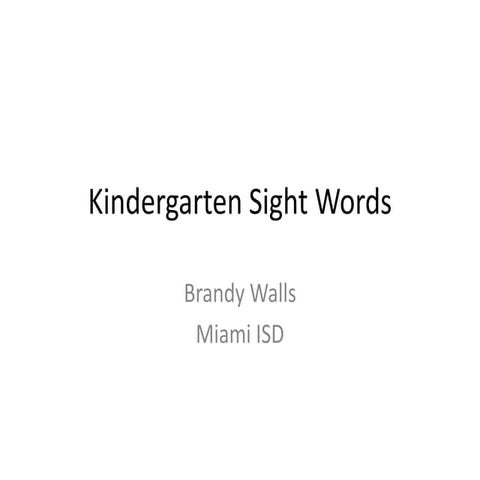Kindergarten sight words | PPTX