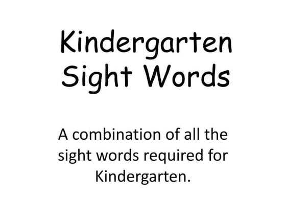 Kindergarten sight words | PPT