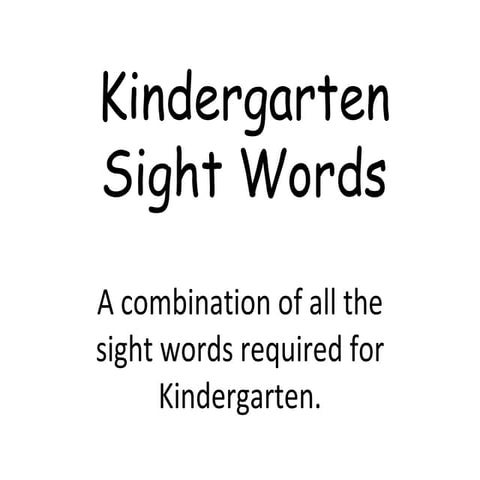 Kindergarten sight words whole year | PPT