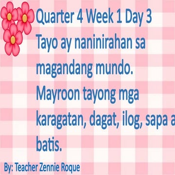Kinder Q4 Week 2 Day 3 Tayo ay naninirahan sa magandang mundo, Mayroon ...
