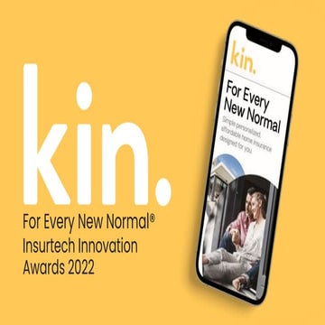 Kin Insurance - InsurTech Innovation Award 2022 | PPT