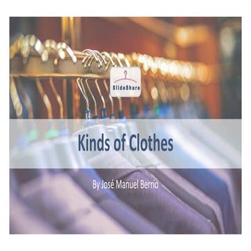 Kinds of clothes | PPTX