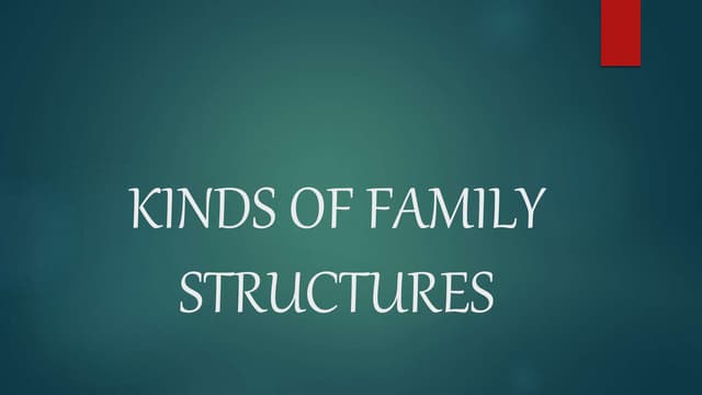 Types of family structures | PPTX