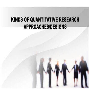 KINDS OF QUANTITATIVE RESEARCH APPROACHES.pptx
