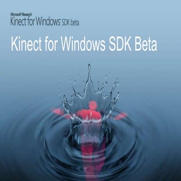 Kinect for Windows SDK Beta | PPTX | Computer Peripherals | Computing