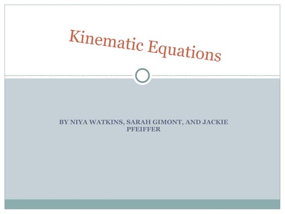 Kinematic equations | PPTX