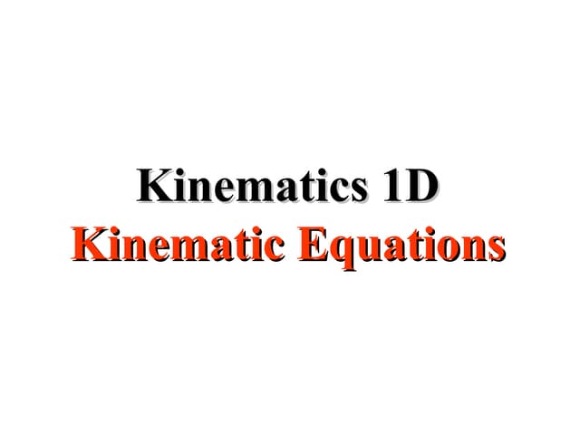 kinematics1_d cheat sheet | PDF | Physics | Science
