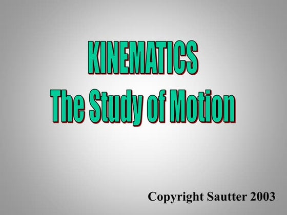 Lecture: Kinematics | PPT