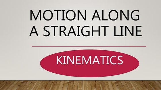 Lecture: Kinematics | PPT