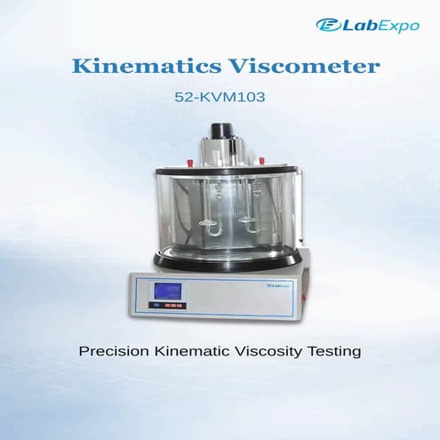 Kinematic Viscometer 52-KVM100 - Automatic Kinematic Viscometer | PDF