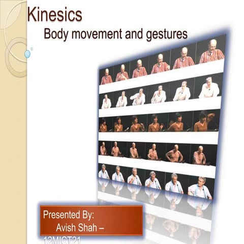 Kinesics 12 mict21 | PPTX